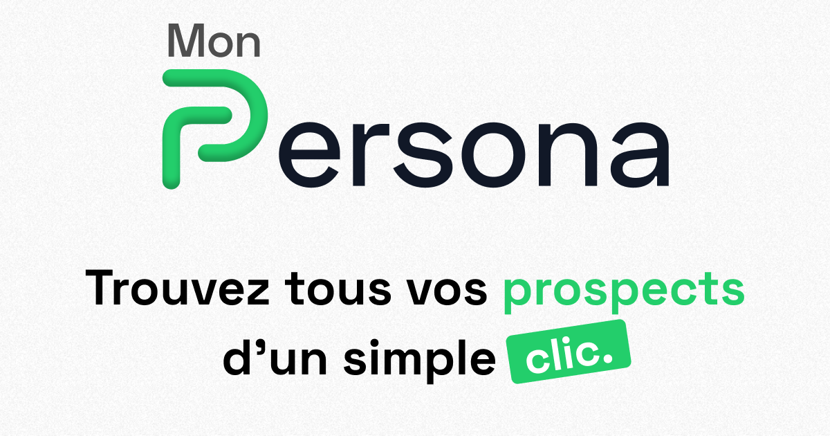 Mon Persona - Trouver des entreprises qui correspondent à vos critères d'un simple clic.